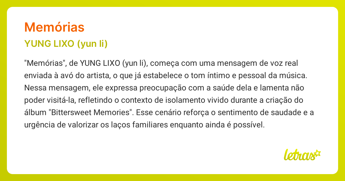 Significado da música MEMÓRIAS (YUNG LIXO (yun li)) - LETRAS.MUS.BR