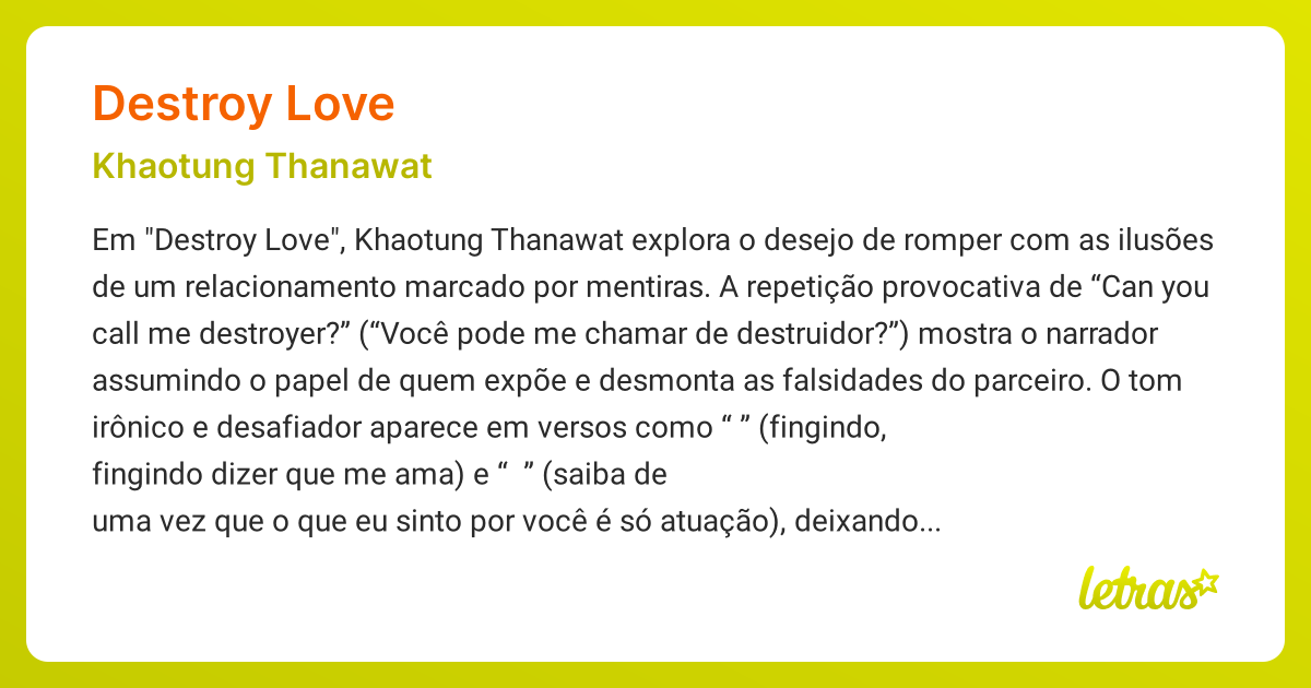 Significado da música DESTROY LOVE (Khaotung Thanawat) - LETRAS.MUS.BR