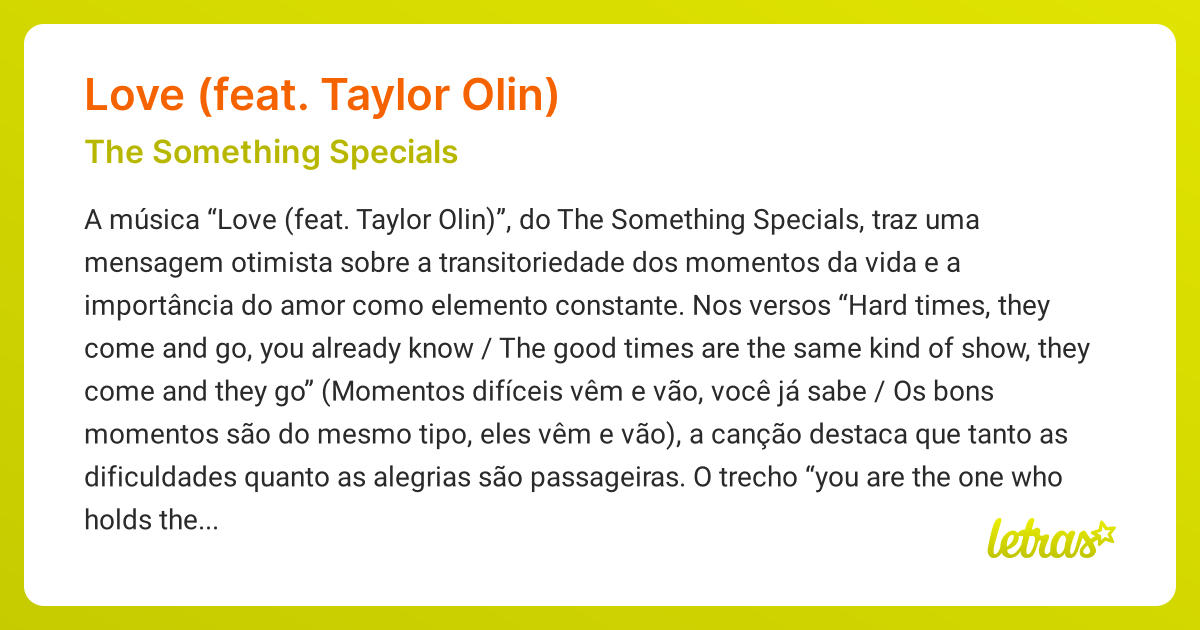 Significado da música LOVE (FEAT. TAYLOR OLIN) (The Something Specials ...
