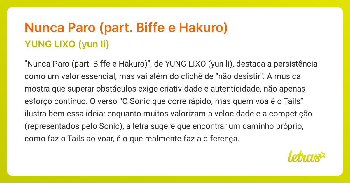 Significado da música Nunca Paro (part. Biffe e Hakuro) (YUNG LIXO (yun li)) - LETRAS.MUS.BR
