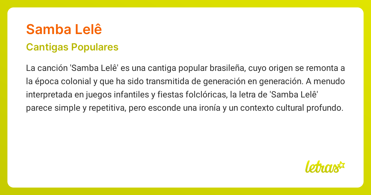 Significado de la canción SAMBA LELÊ (Cantigas Populares) - LETRAS.COM