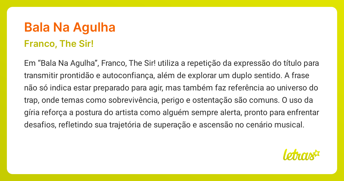 Significado da música BALA NA AGULHA (Franco, The Sir!) - LETRAS.MUS.BR