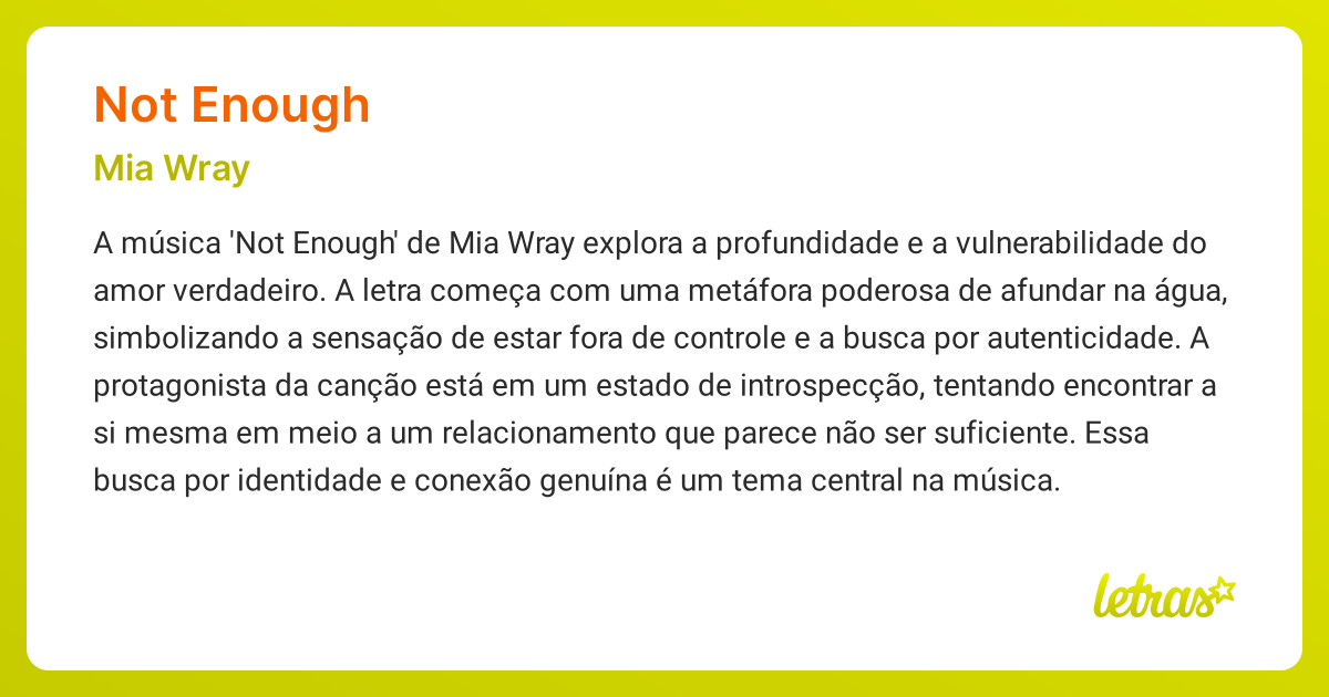 Significado da música NOT ENOUGH (Mia Wray) - LETRAS.MUS.BR