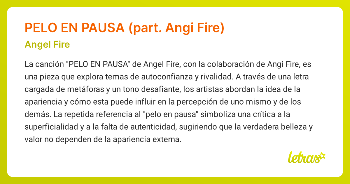 Significado de la canción PELO EN PAUSA (part. Angi Fire) (Angel Fire ...