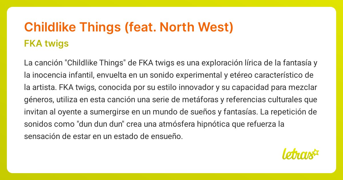 Significado de la canción Childlike Things (feat. North West) (FKA ...