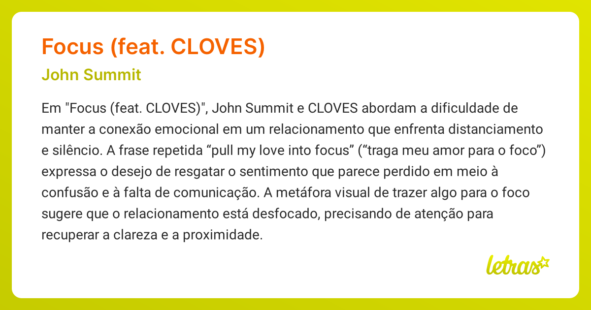Significado da música FOCUS (FEAT. CLOVES) (John Summit) - LETRAS.MUS.BR