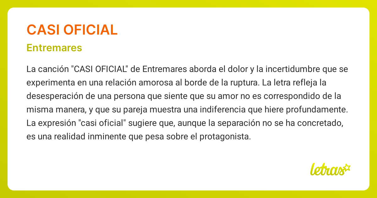 Significado de la canción CASI OFICIAL (Entremares) - LETRAS.COM