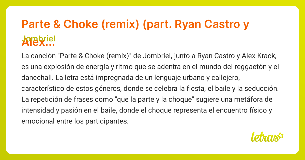 Significado de la canción Parte & Choke (remix) (part. Ryan Castro y ...
