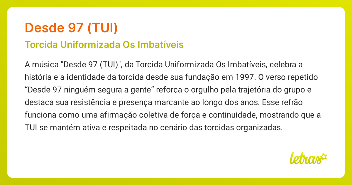 Significado da música DESDE 97 (TUI) (Torcida Uniformizada Os ...