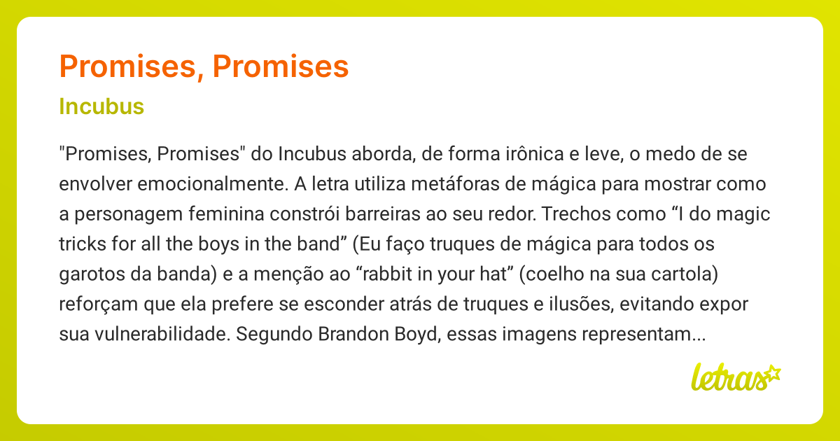 Significado da música PROMISES, PROMISES (Incubus) - LETRAS.MUS.BR