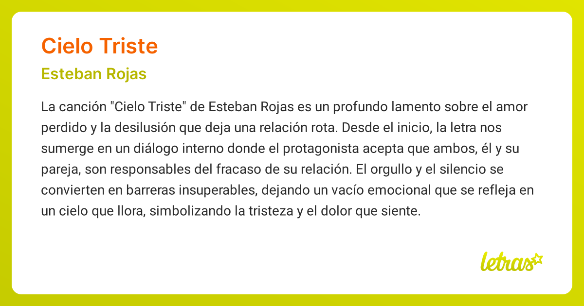 Significado de la canción CIELO TRISTE (Esteban Rojas) - LETRAS.COM