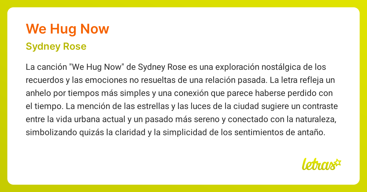 Significado de la canción WE HUG NOW (Sydney Rose) - LETRAS.COM