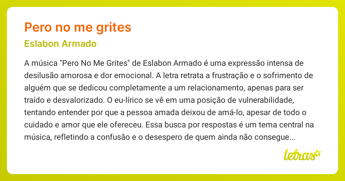 Significado da música PERO NO ME GRITES (Eslabon Armado) - LETRAS.MUS.BR