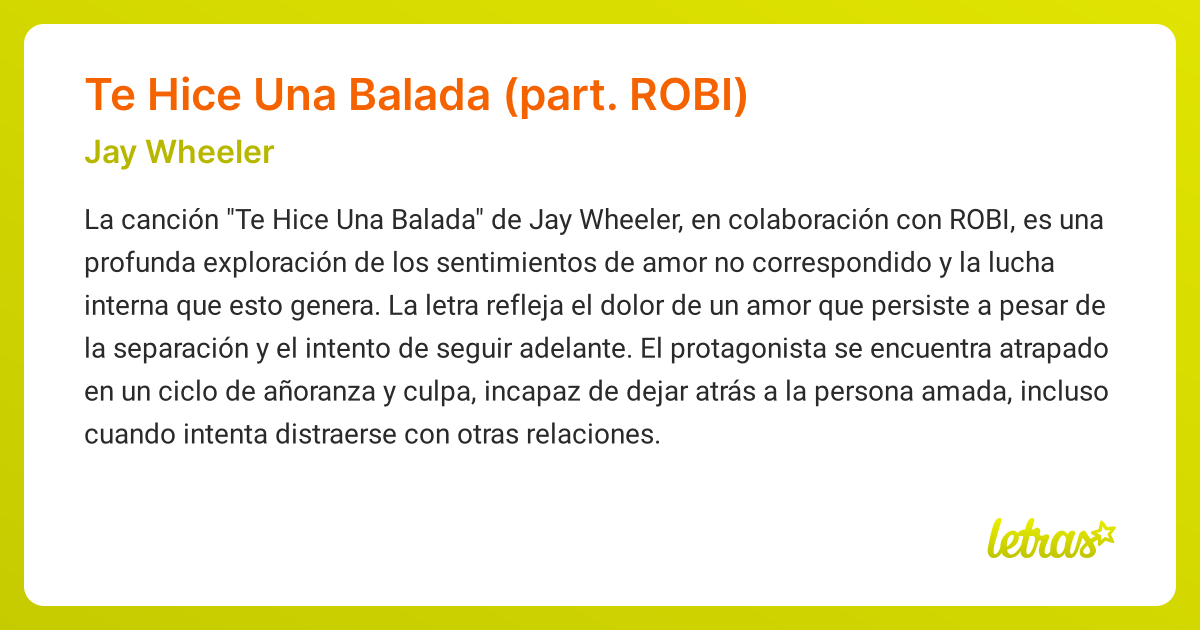 Significado de la canción Te Hice Una Balada (part. ROBI) (Jay Wheeler ...