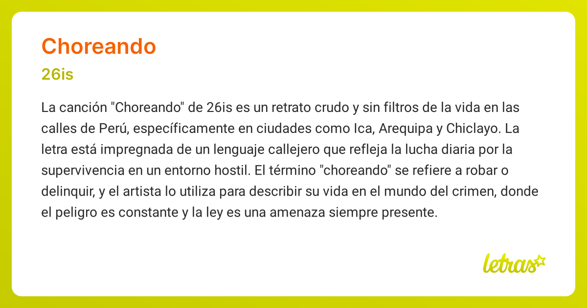 Significado de la canción CHOREANDO (26is) - LETRAS.COM