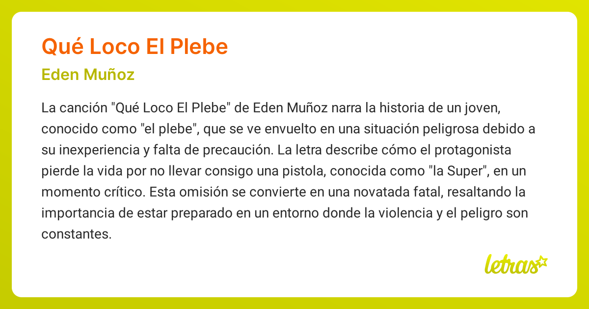 Significado de la canción QUÉ LOCO EL PLEBE (Eden Muñoz) - LETRAS.COM