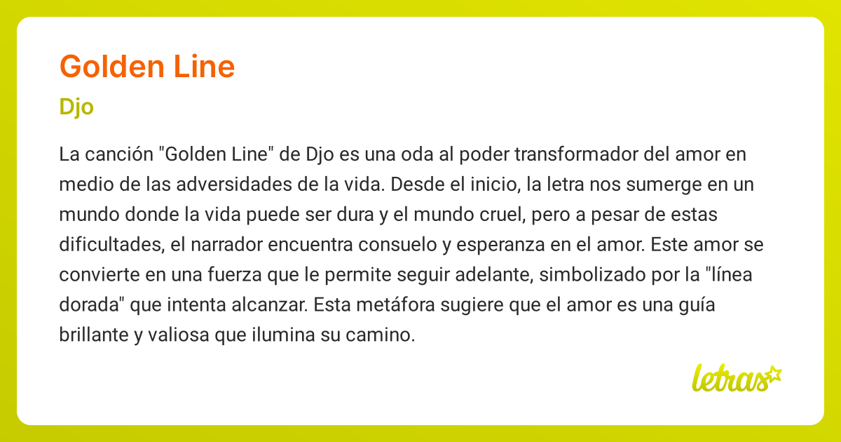Significado de la canción GOLDEN LINE (Djo) - LETRAS.COM