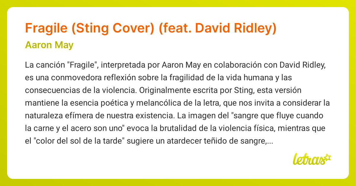 Significado de la canción Fragile (Sting Cover) (feat. David Ridley) (Aaron May) - LETRAS.COM