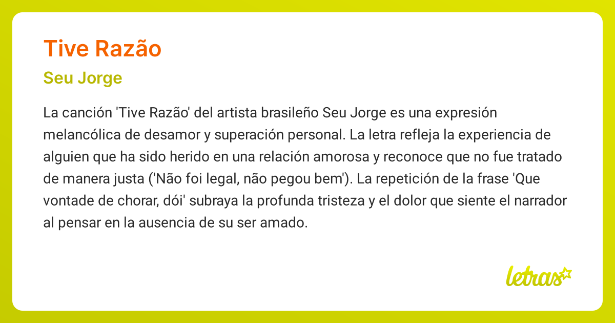 Significado de la canción TIVE RAZÃO (Seu Jorge) - LETRAS.COM