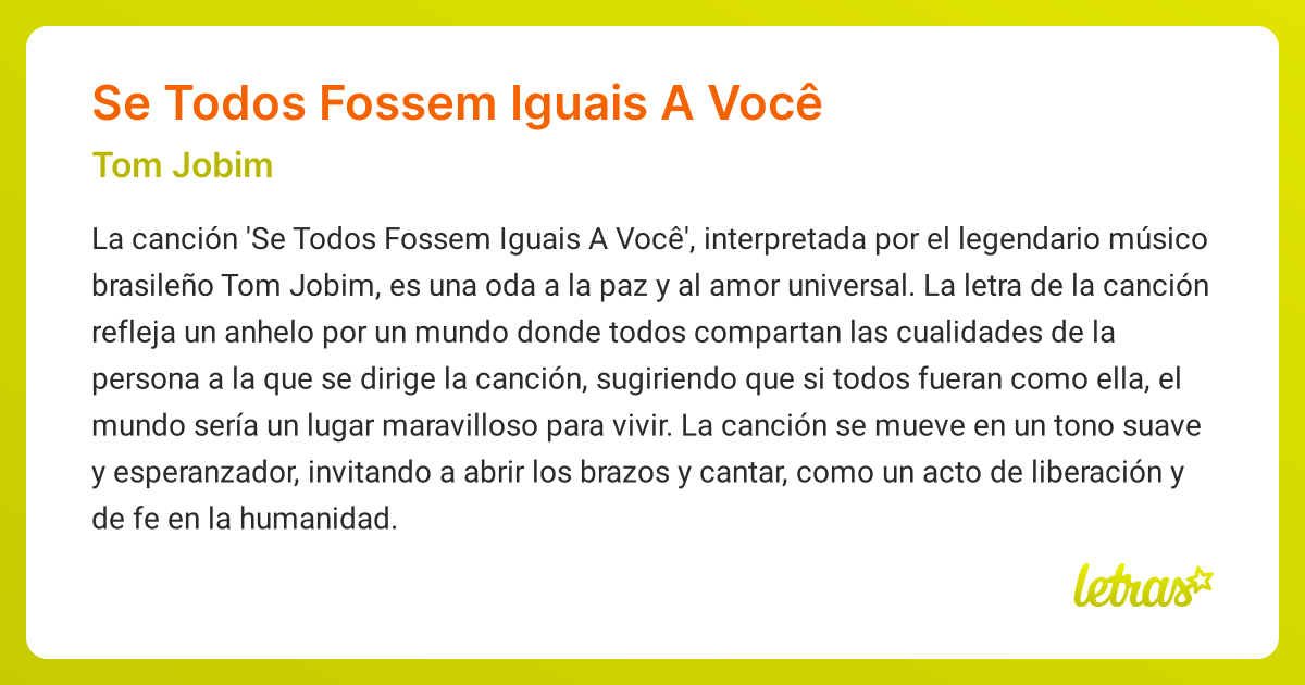 Significado de la canción SE TODOS FOSSEM IGUAIS A VOCÊ (Tom Jobim ...