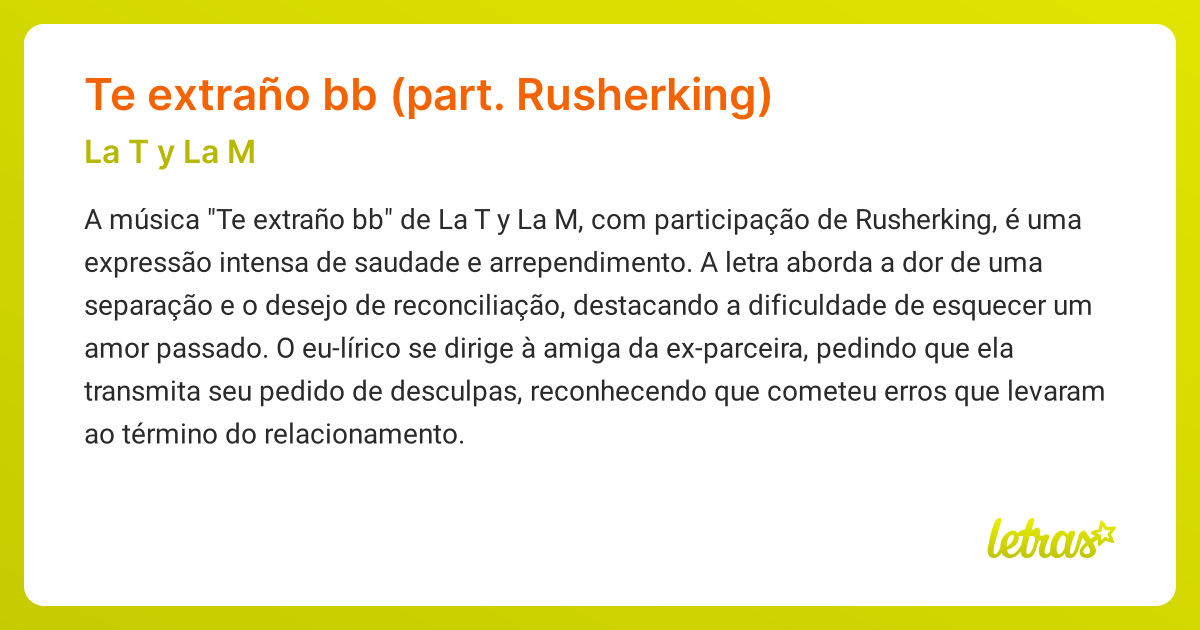 Significado da música Te extraño bb (part. Rusherking) (La T y La M ...