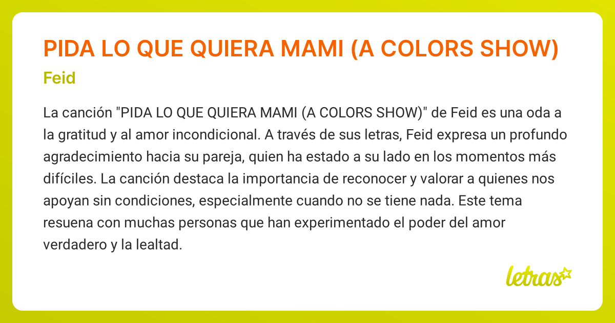 Significado de la canción PIDA LO QUE QUIERA MAMI (A COLORS SHOW) (Feid ...