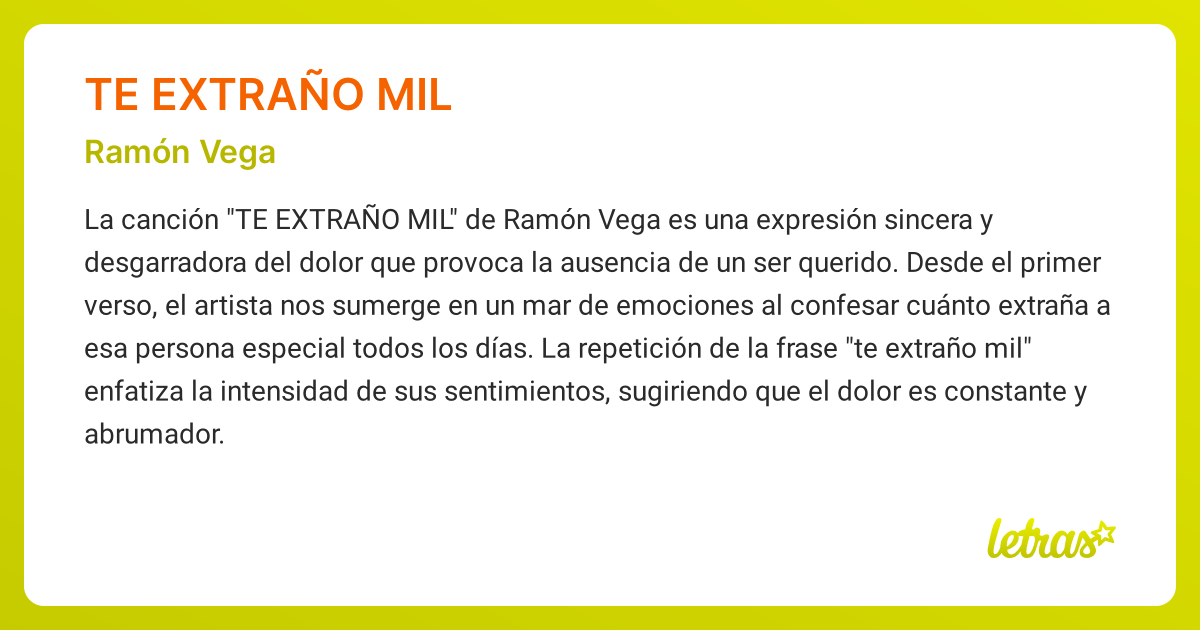 Significado de la canción TE EXTRAÑO MIL (Ramón Vega) - LETRAS.COM