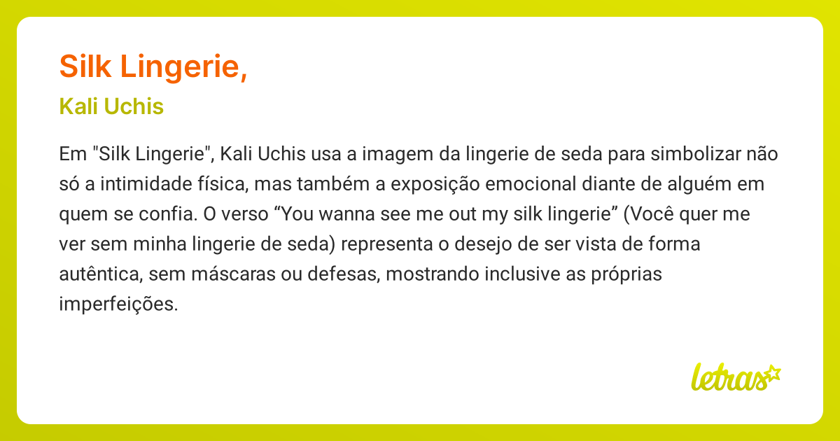 Significado da música SILK LINGERIE, (Kali Uchis) - LETRAS.MUS.BR