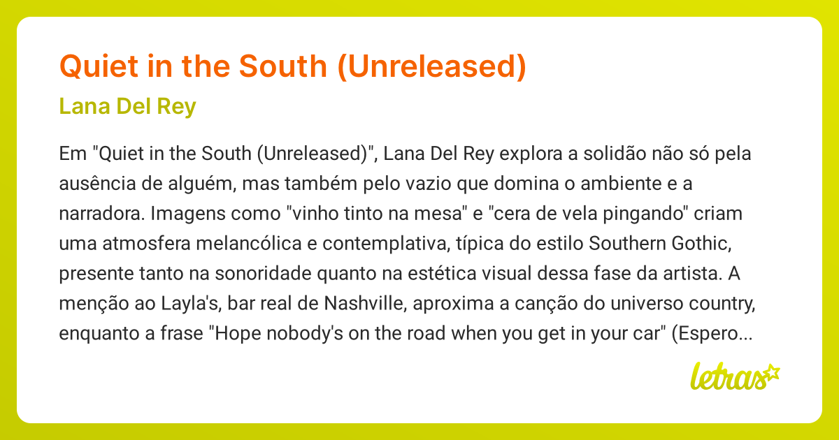Significado da música Quiet in the South (Unreleased) (Lana Del Rey ...