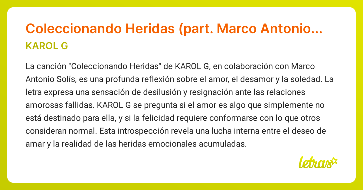 Significado de la canción Coleccionando Heridas (part. Marco Antonio Solís) (KAROL G) - LETRAS.COM