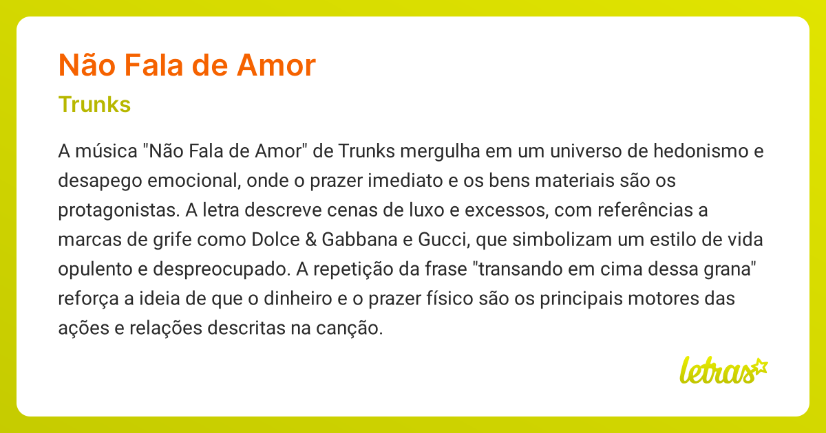 Significado da música NÃO FALA DE AMOR (Trunks) - LETRAS.MUS.BR