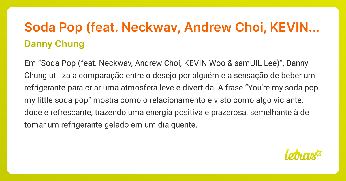 Significado da música Soda Pop (feat. Neckwav, Andrew Choi, KEVIN Woo ...