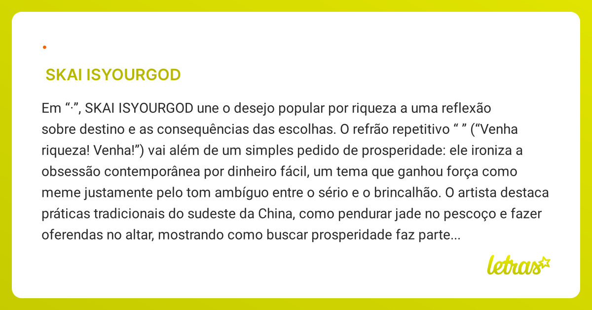 Significado da música 八方來財·因果 (揽佬 SKAI ISYOURGOD) - LETRAS.MUS.BR
