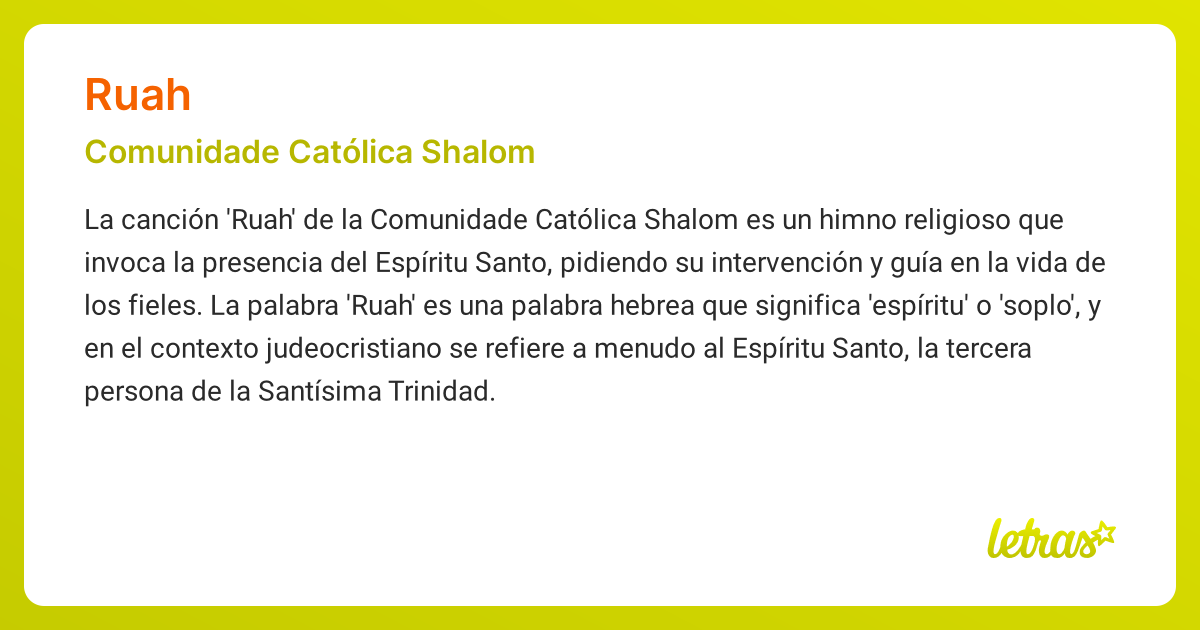 Significado de la canción RUAH (Comunidade Católica Shalom) - LETRAS.COM