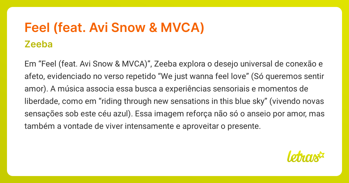 Significado da música FEEL (FEAT. AVI SNOW & MVCA) (Zeeba) - LETRAS.MUS.BR
