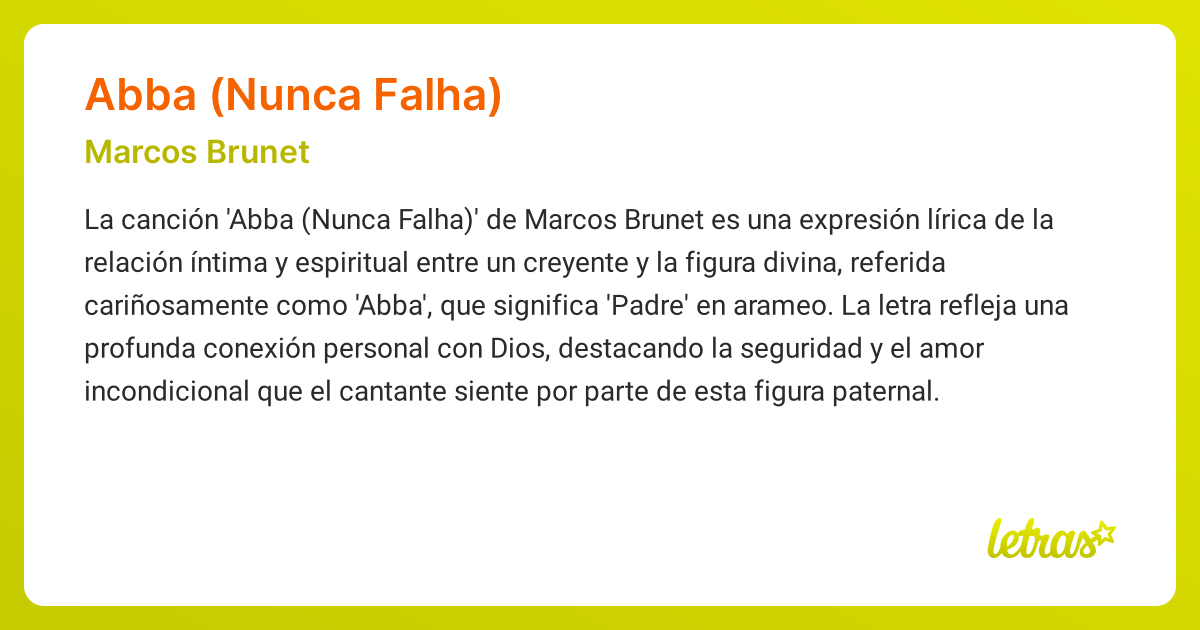 Significado de la canción ABBA (NUNCA FALHA) (Marcos Brunet) - LETRAS.COM