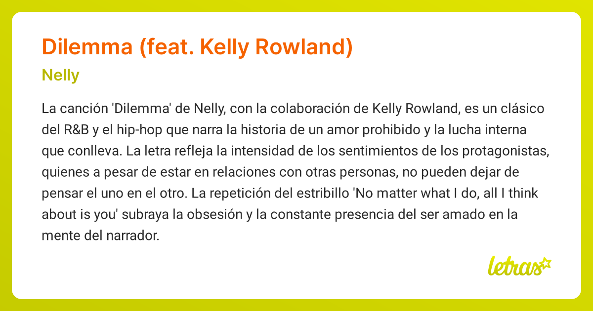 Significado de la canción DILEMMA (FEAT. KELLY ROWLAND) (Nelly ...