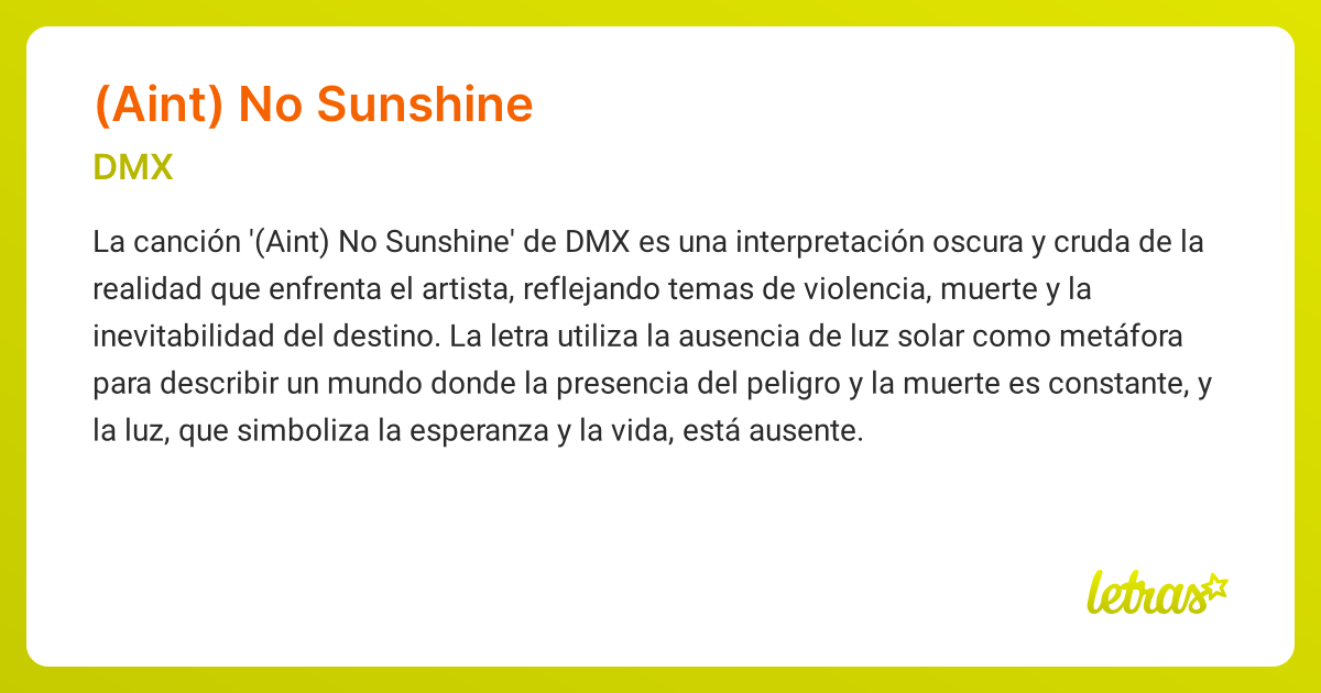 Significado de la canción (AINT) NO SUNSHINE (DMX) - LETRAS.COM