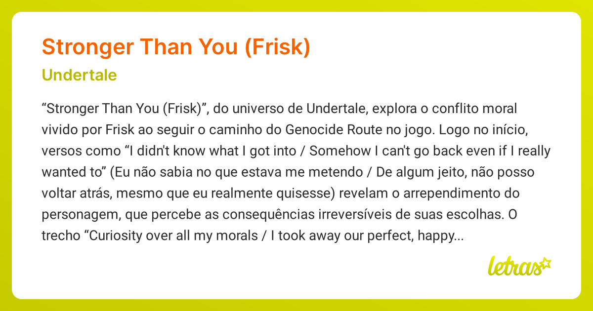 Significado da música STRONGER THAN YOU (FRISK) (Undertale) - LETRAS.MUS.BR