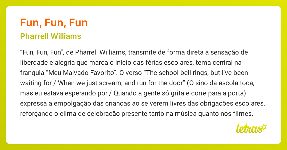 Significado da música FUN, FUN, FUN (Pharrell Williams) - LETRAS.MUS.BR
