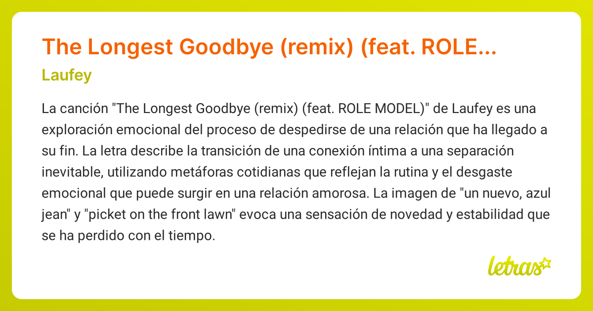 Significado de la canción The Longest Goodbye (remix) (feat. ROLE MODEL ...