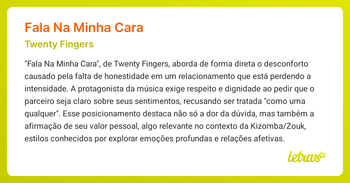Significado da música FALA NA MINHA CARA (Twenty Fingers) - LETRAS.MUS.BR