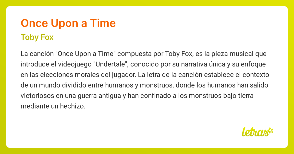 Significado de la canción ONCE UPON A TIME (Toby Fox) - LETRAS.COM