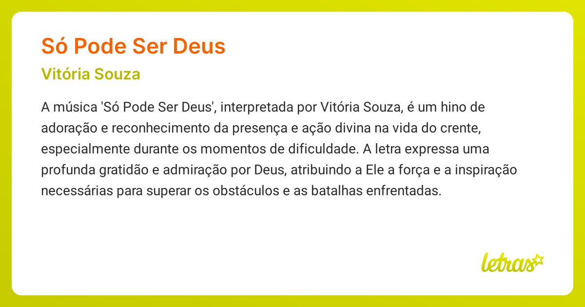 Significado da música SÓ PODE SER DEUS (Vitória Souza) - LETRAS.MUS.BR