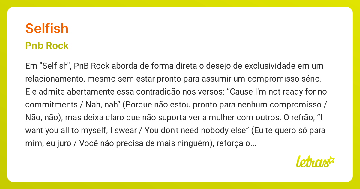 Significado da música SELFISH (Pnb Rock) - LETRAS.MUS.BR