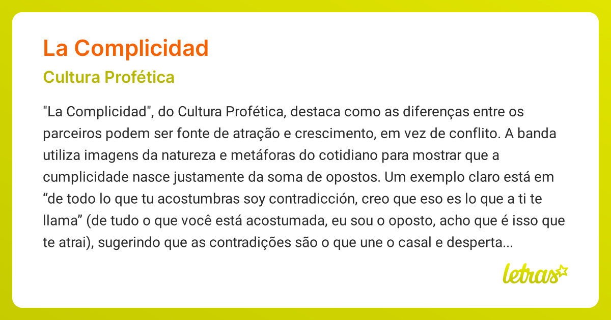 Significado da música LA COMPLICIDAD (Cultura Profética) - LETRAS.MUS.BR