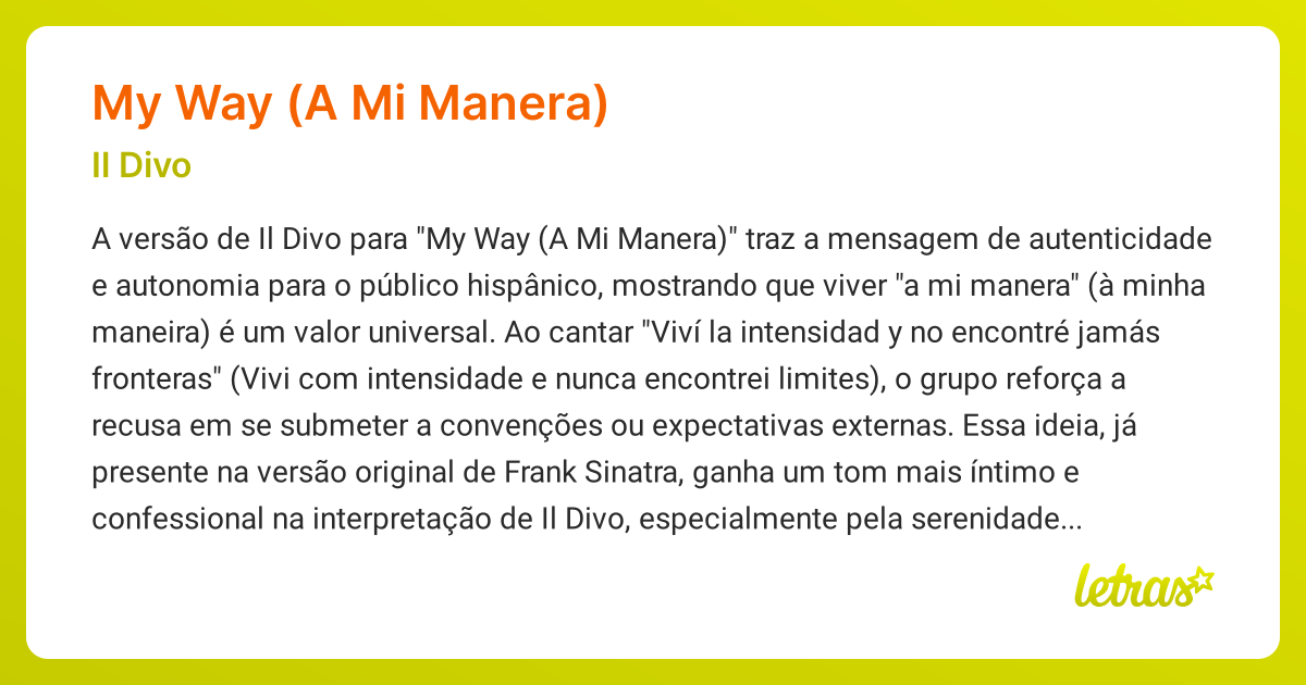 Significado da música MY WAY (A MI MANERA) (Il Divo) - LETRAS.MUS.BR