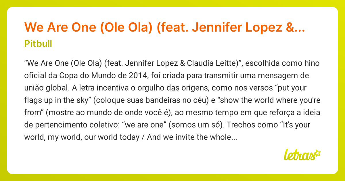 Significado da música We Are One (Ole Ola) (feat. Jennifer Lopez ...