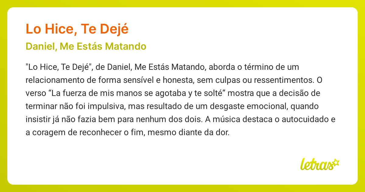 Significado da música LO HICE, TE DEJÉ (Daniel, Me Estás Matando ...