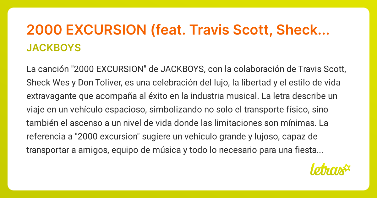 Significado de la canción 2000 EXCURSION (feat. Travis Scott, Sheck Wes ...
